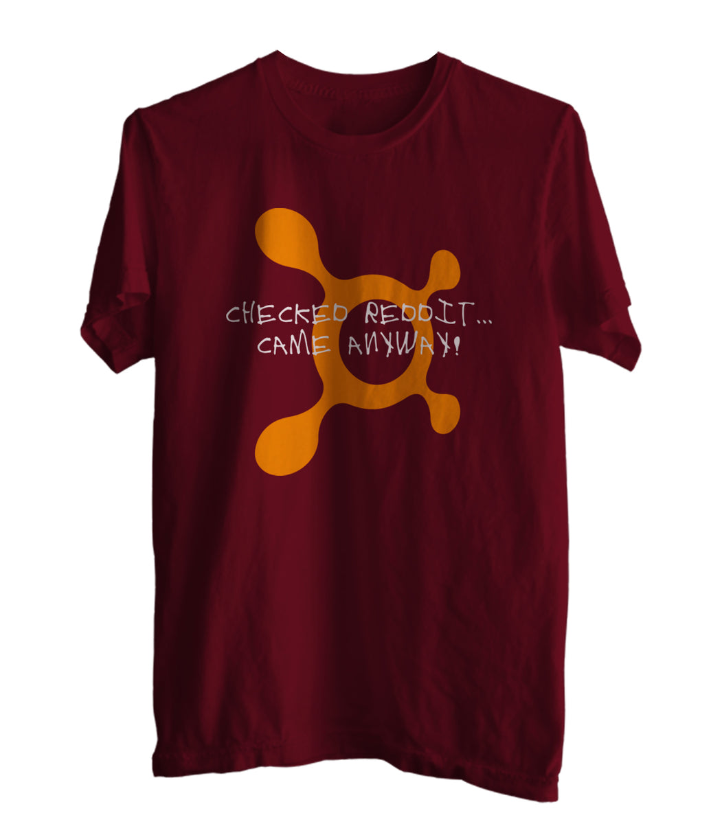 Checked Reddit.. Came Anyway OTF Men T-Shirt – Geeks Pride