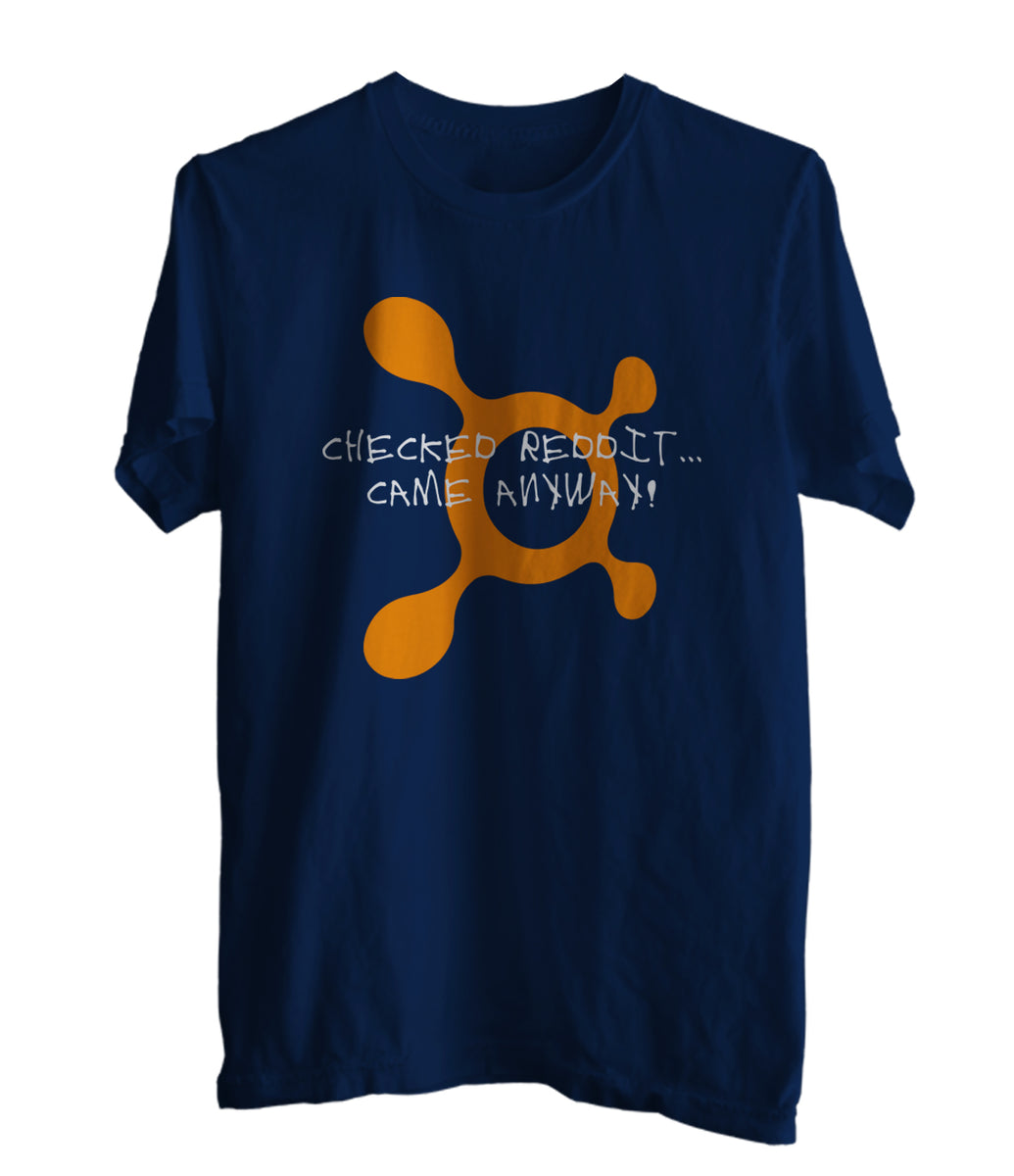Checked Reddit.. Came Anyway OTF Men T-Shirt – Geeks Pride